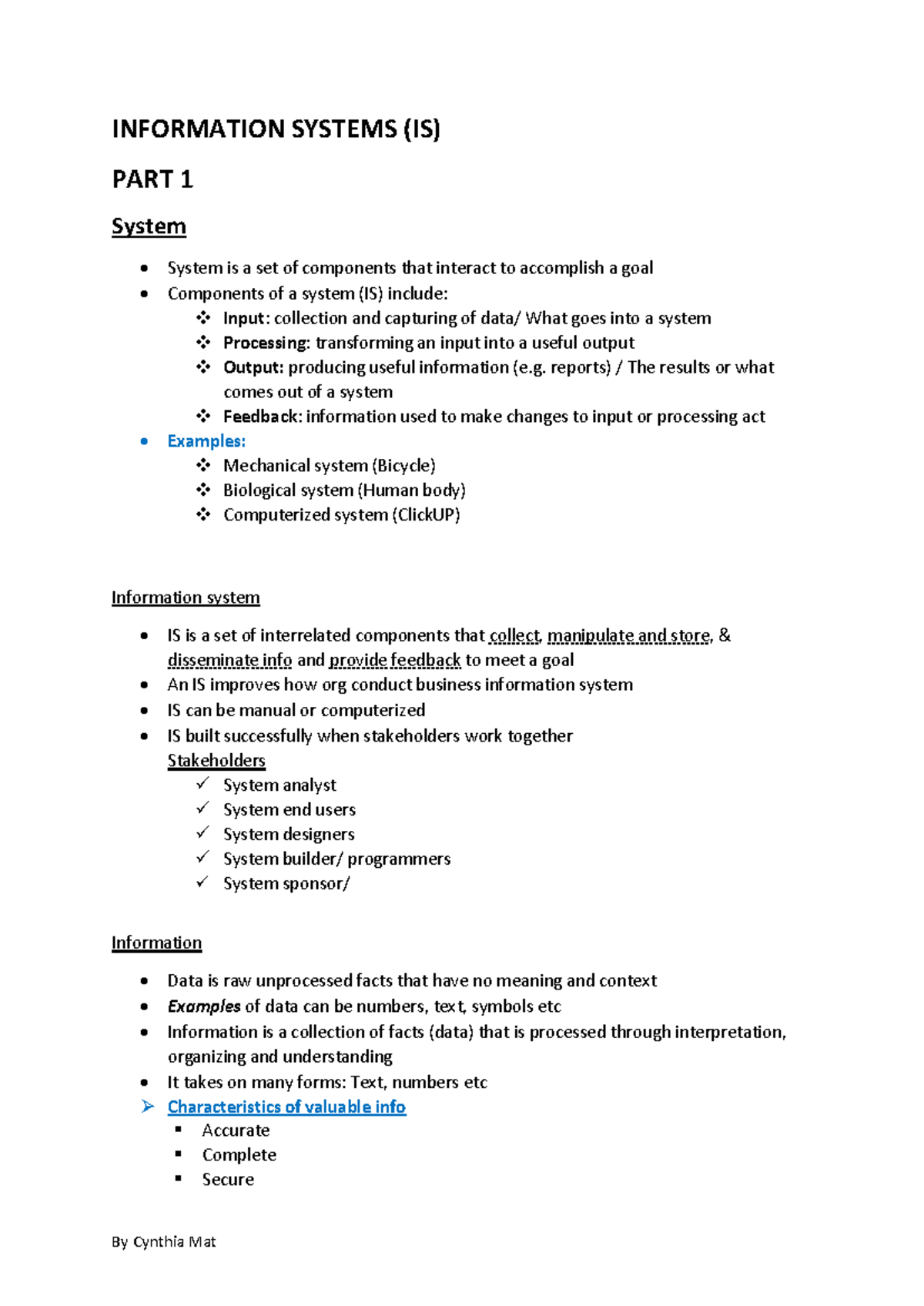 INF112 Chapter 1 - INFORMATION SYSTEMS (IS) PART 1 System System is a set of components that ...