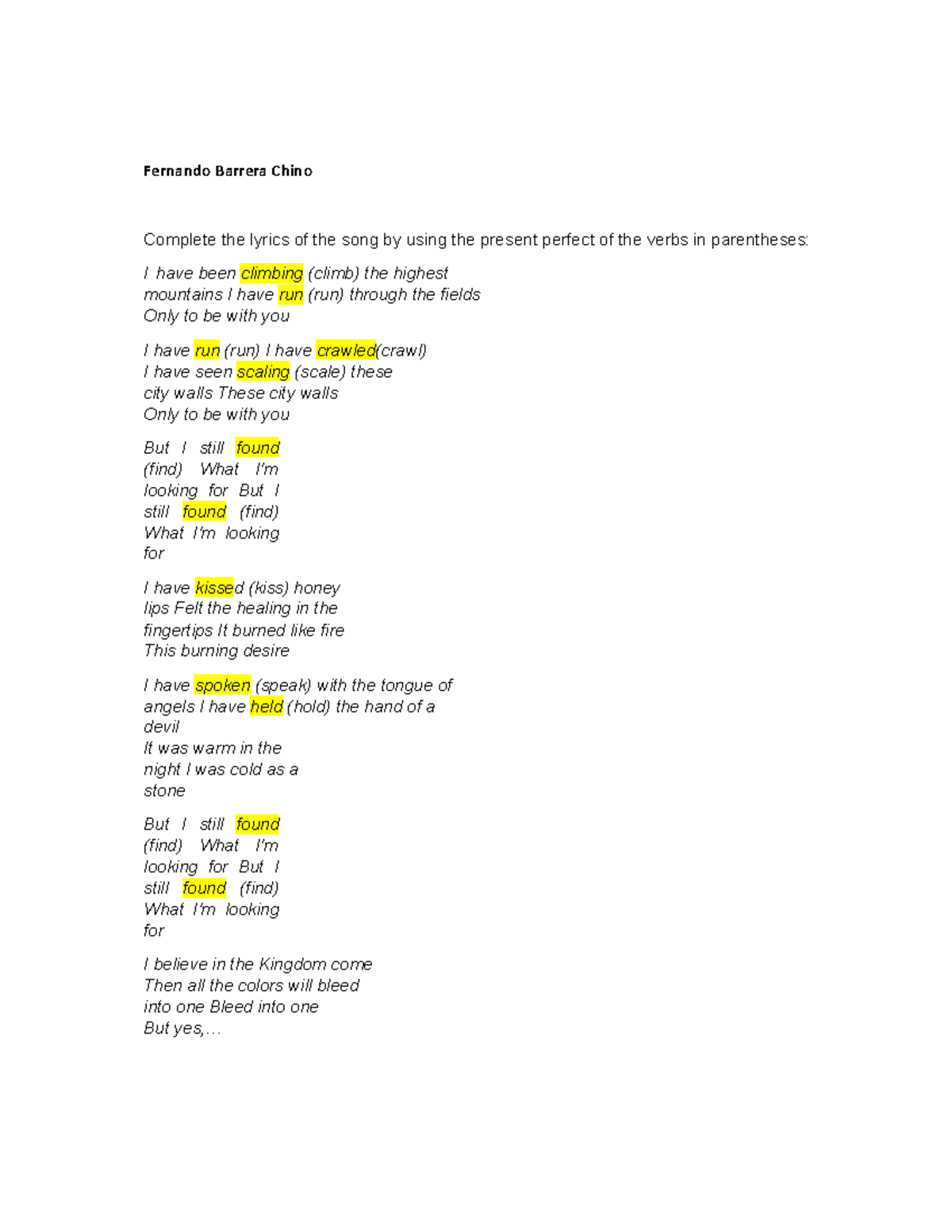 Actividad 3 ingles - Fernando Barrera Chino Complete the lyrics of the ...