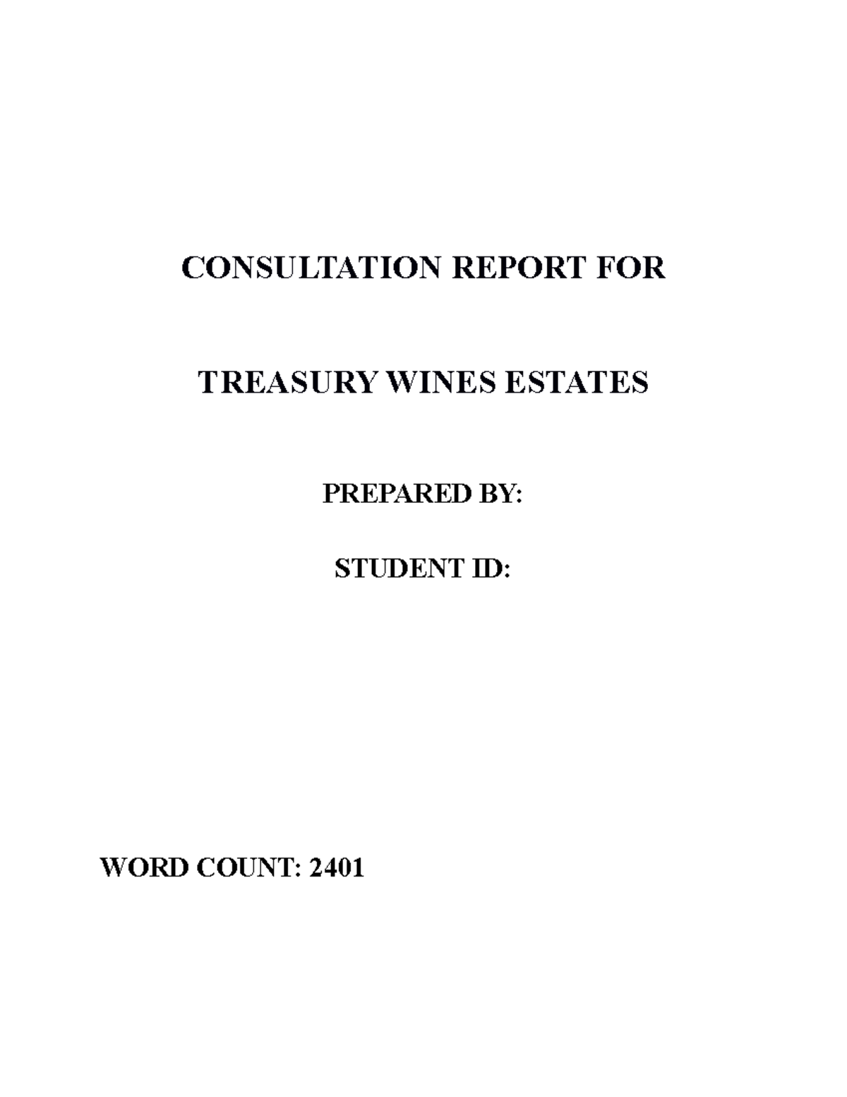 Assign 2 - Random assessments - CONSULTATION REPORT FOR TREASURY WINES ...
