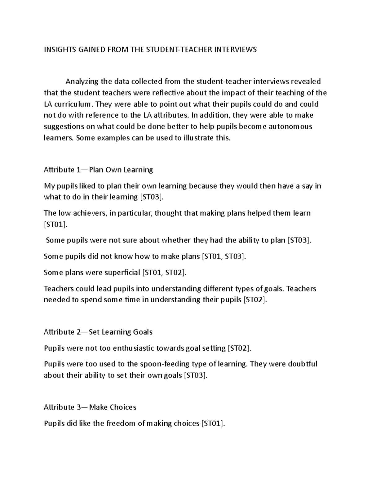 Insights Gained FROM THE Student- Teacher Interviews - INSIGHTS GAINED ...