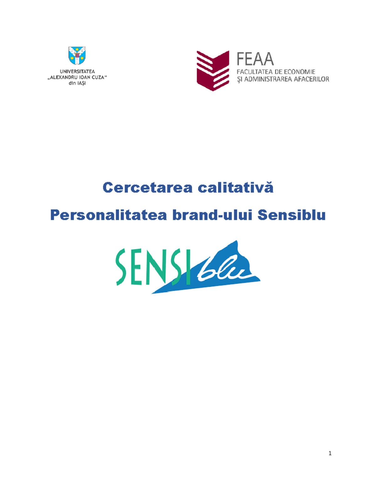 Proiect CC - Cercetare calitativa Sensiblu - Cercetarea calitativă ...