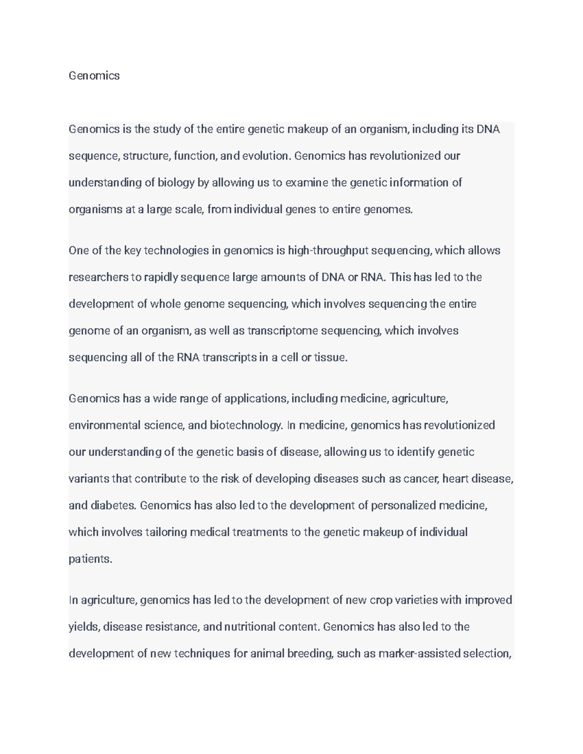 Genomics - Genomics Genomics is the study of the entire genetic makeup ...