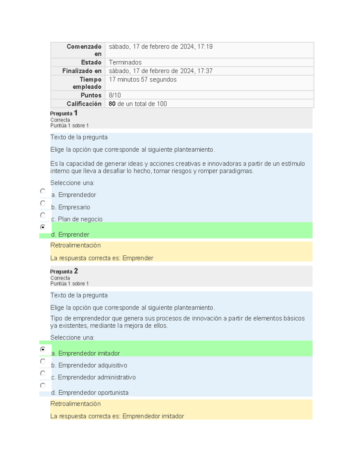 Examen EA2. Perfil del emprendedor - Comenzado en sábado, 17 de febrero de 2024, 17: Estado ...
