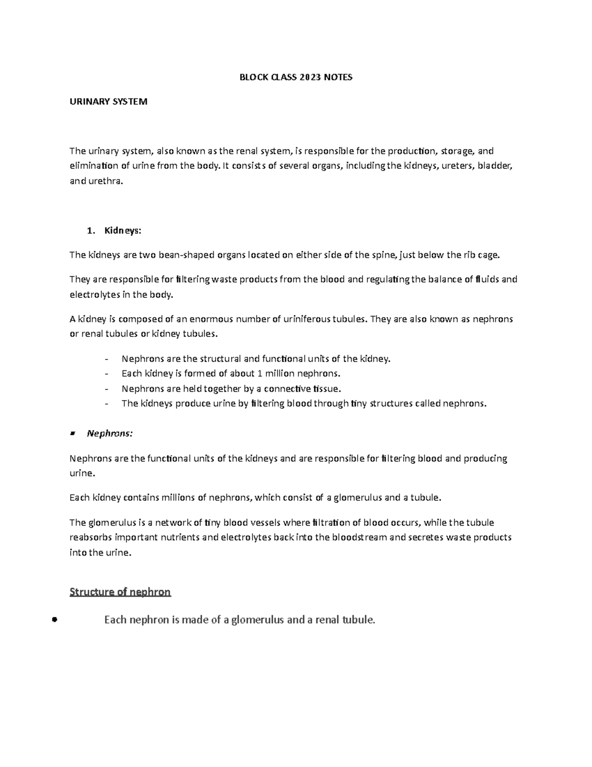 Urinary system - Good note - BLOCK CLASS 2023 NOTES URINARY SYSTEM The ...
