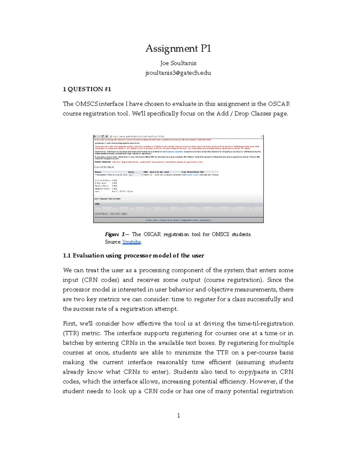 Assignment P1 Submission - Assignment P Joe Soultanis jsoultanis3@gatech 1 QUESTION # The OMSCS ...
