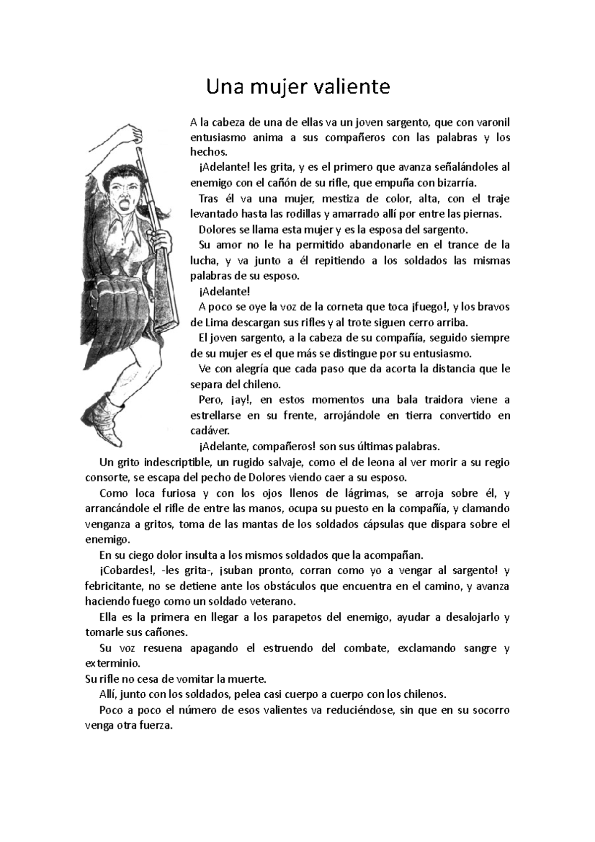 Una mujer valiente grado 6 - Una mujer valiente A la cabeza de una de ellas va un joven sargento ...