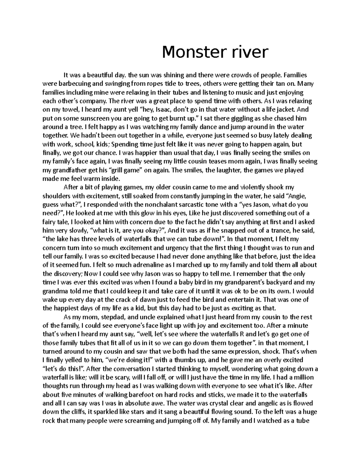 Monster river - personal narrative - Monster river It was a beautiful ...