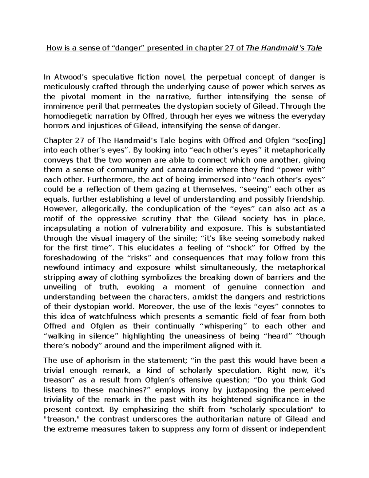 How is a sense of “danger” presented in The Handmaid’s Tale - How is a ...
