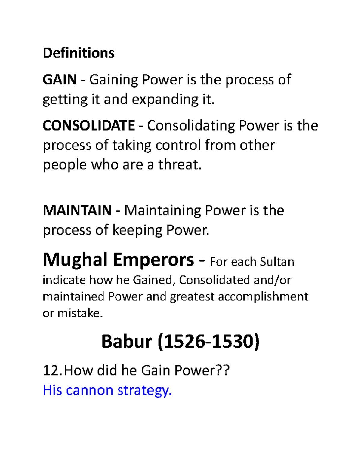 Mughal Empire pt2 - Definitions GAIN - Gaining Power is the process of ...