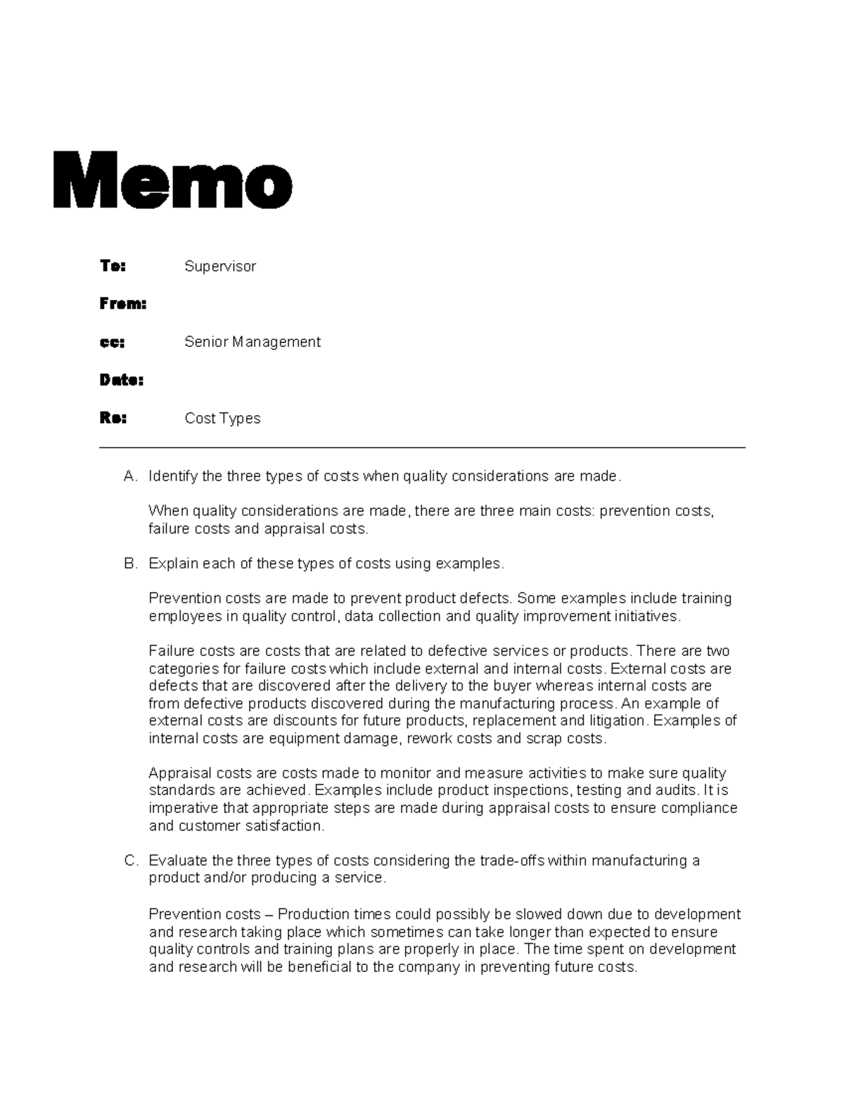 Business task 1 EX - Memo To: Supervisor From: cc: Senior Management ...