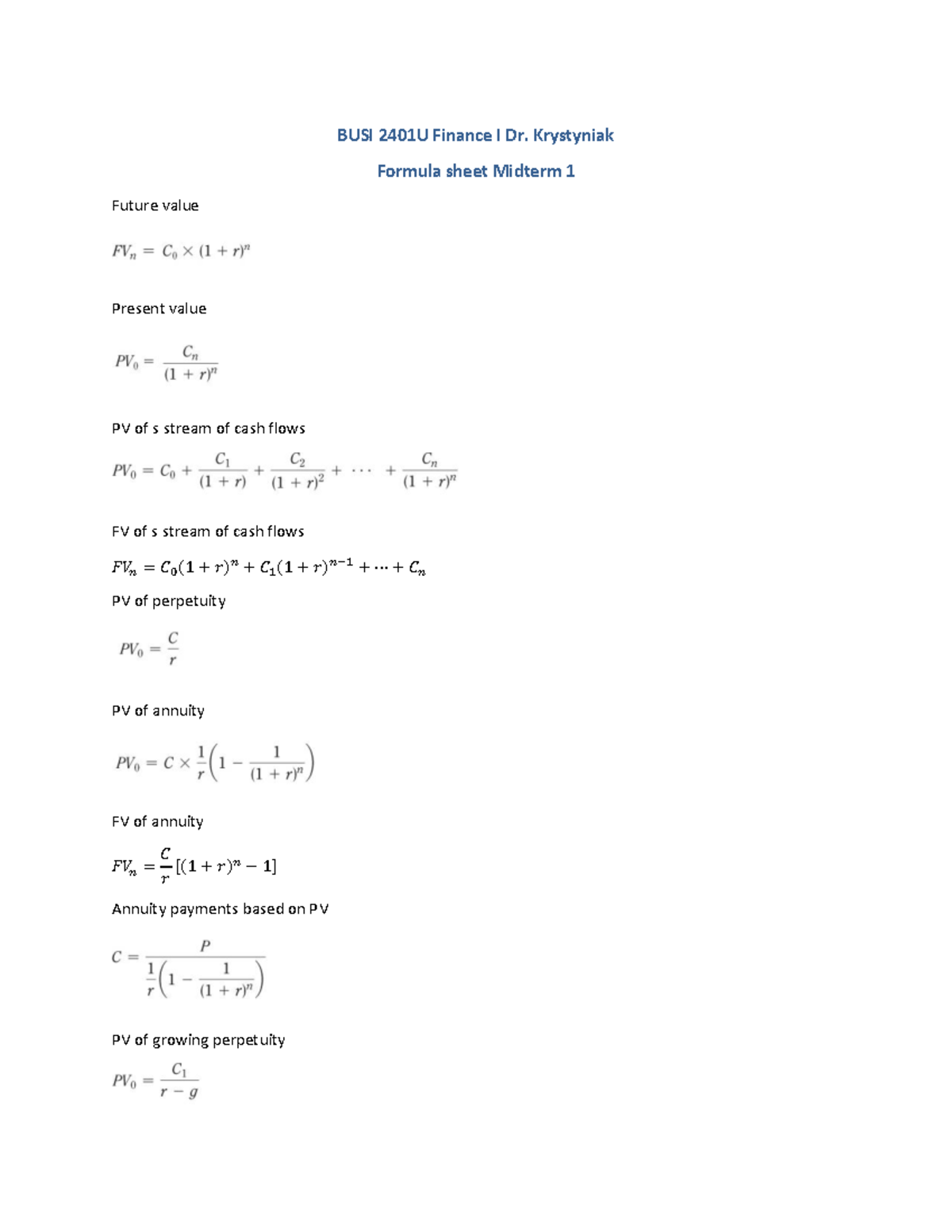 Formula sheet Midterm 1 - BUSI 2401U Finance I Dr. Krystyniak Formula sheet Midterm 1 Future ...