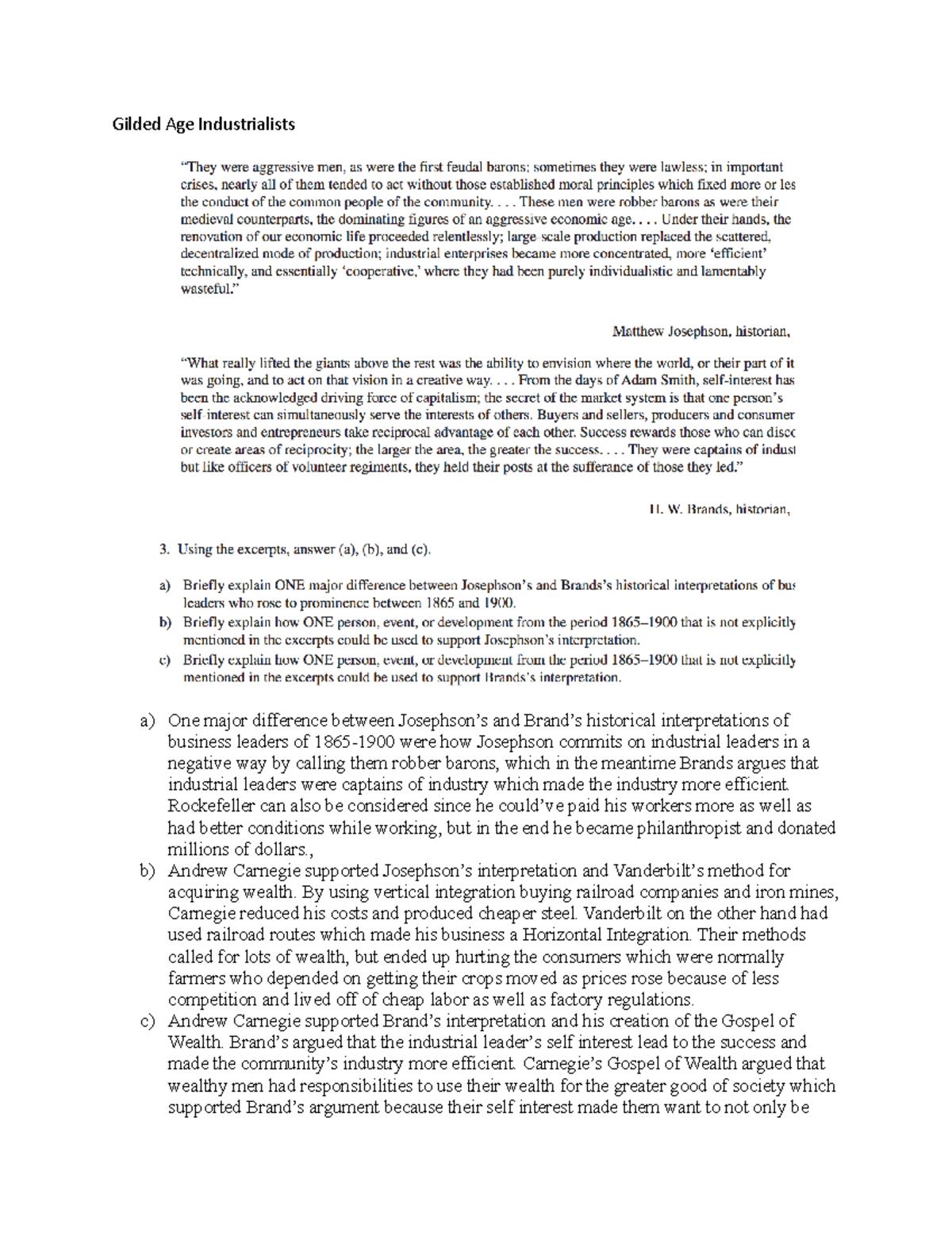 Gilded Age Industrialists SAQ - Gilded Age Industrialists a) One major ...