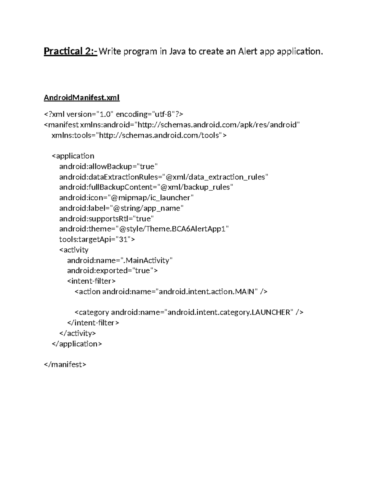 Android Studio File - adasd - Practical 2:- Write program in Java to create an Alert app - Studocu