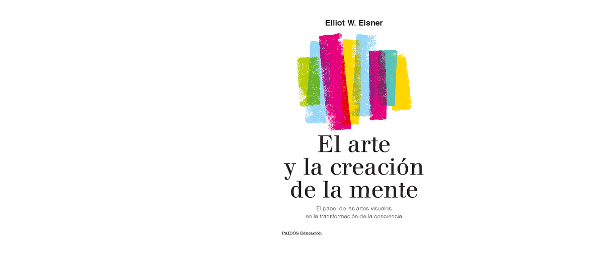 42968 el arte y la creacion de la mente - PAIDÓS Educación Elliot W ...
