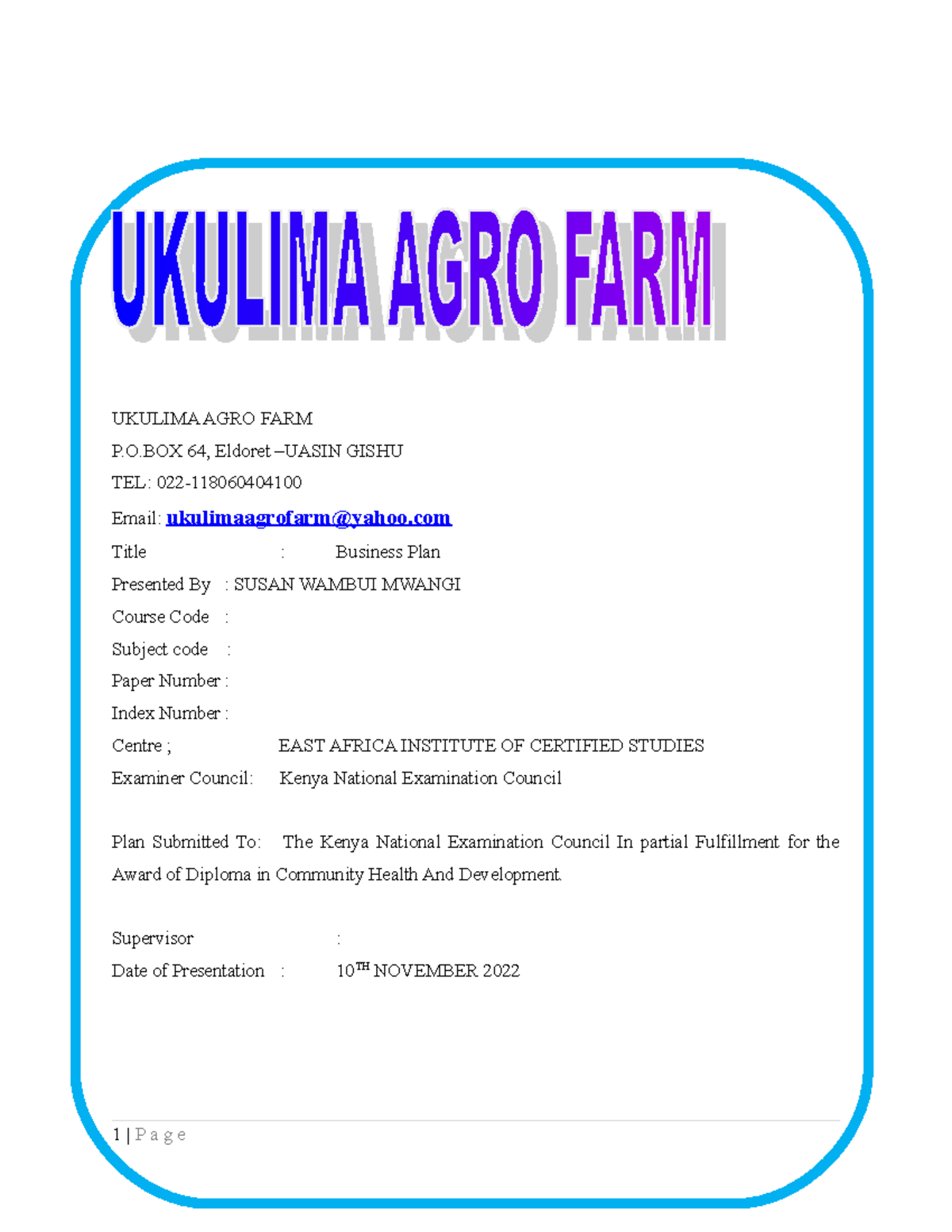 Ukulima Agrovet - good - UKULIMA AGRO FARM P.O 64, Eldoret –UASIN GISHU ...