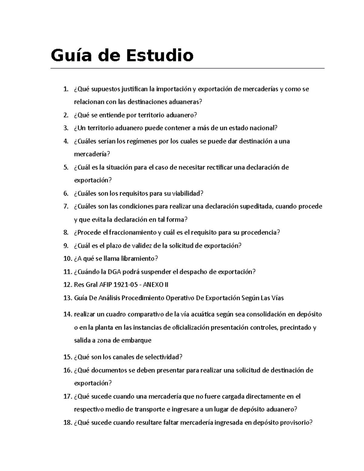 Guía de Estudio - guia - Guía de Estudio ¿Qué supuestos justifican la importación y exportación ...