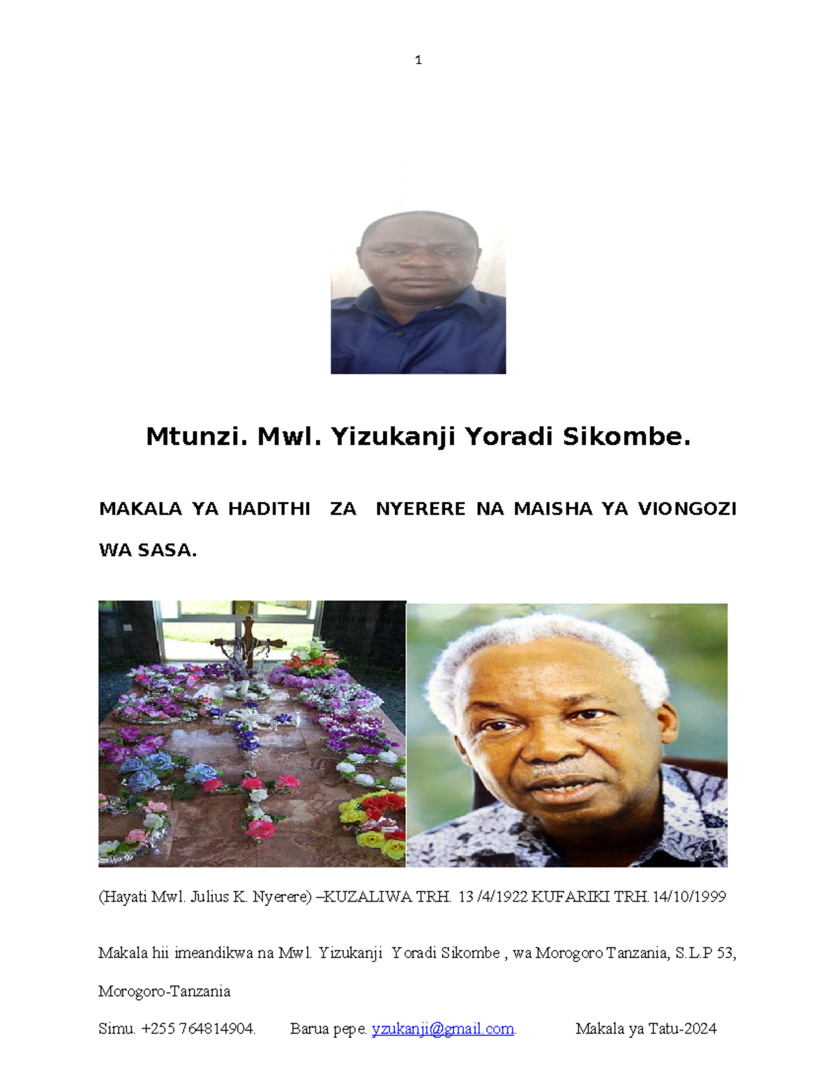 Hadithi za Rais Nyerere na Viongozi wapya wa kisiasa na Sikombe ...