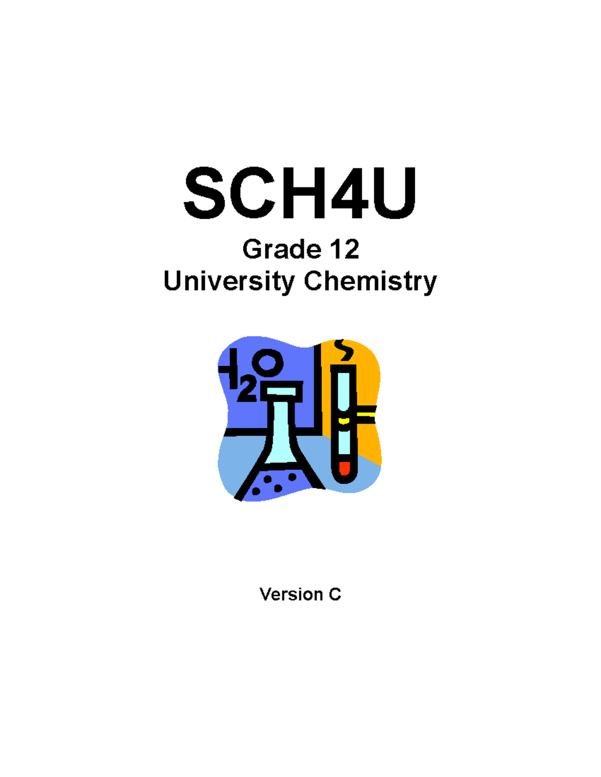 SCH4U - Unit 1 - Version C - SCH4U Grade 12 University Chemistry ...