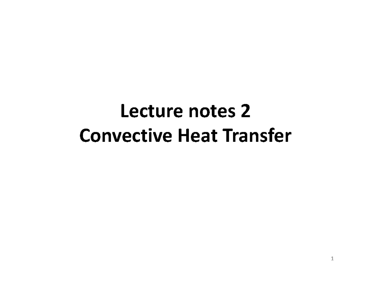 Lecture notes 2 convective heat transfer - Lecture notes Convective ...