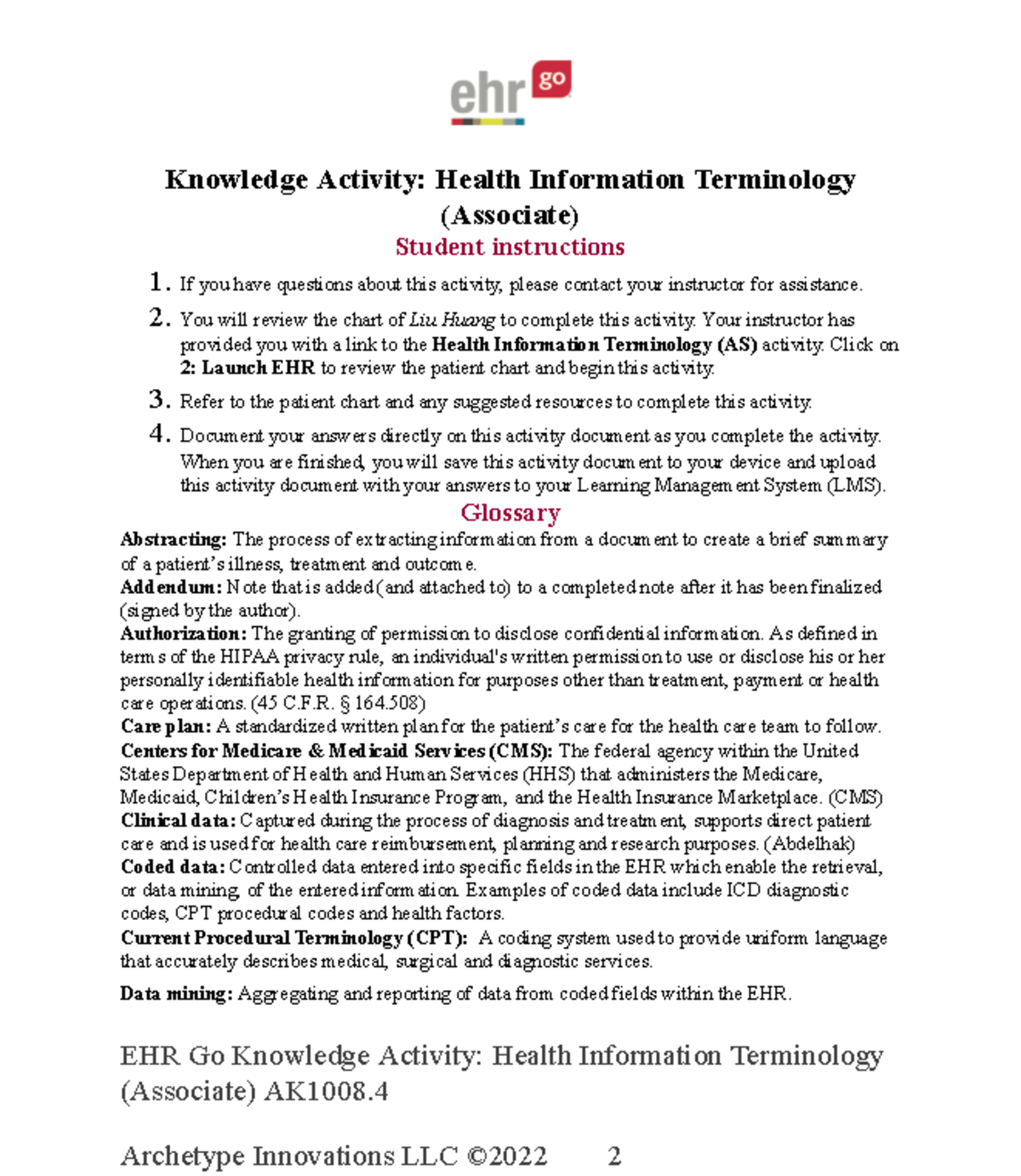 Ehr go 2 - Ehr go 2 - Knowledge Activity: Health Information Terminology (Associate) Student ...