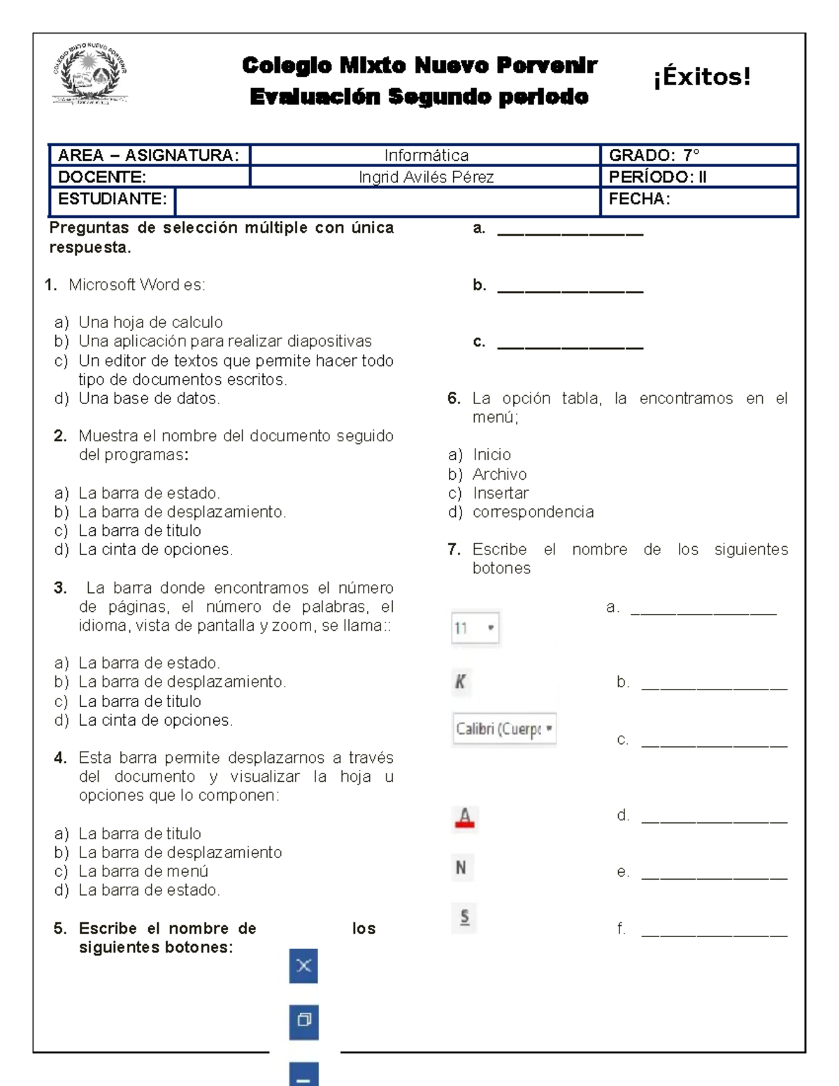 Evaluacion de perido - ¡Éxitos! Colegio Mixto Nuevo Porvenir Evaluación ...