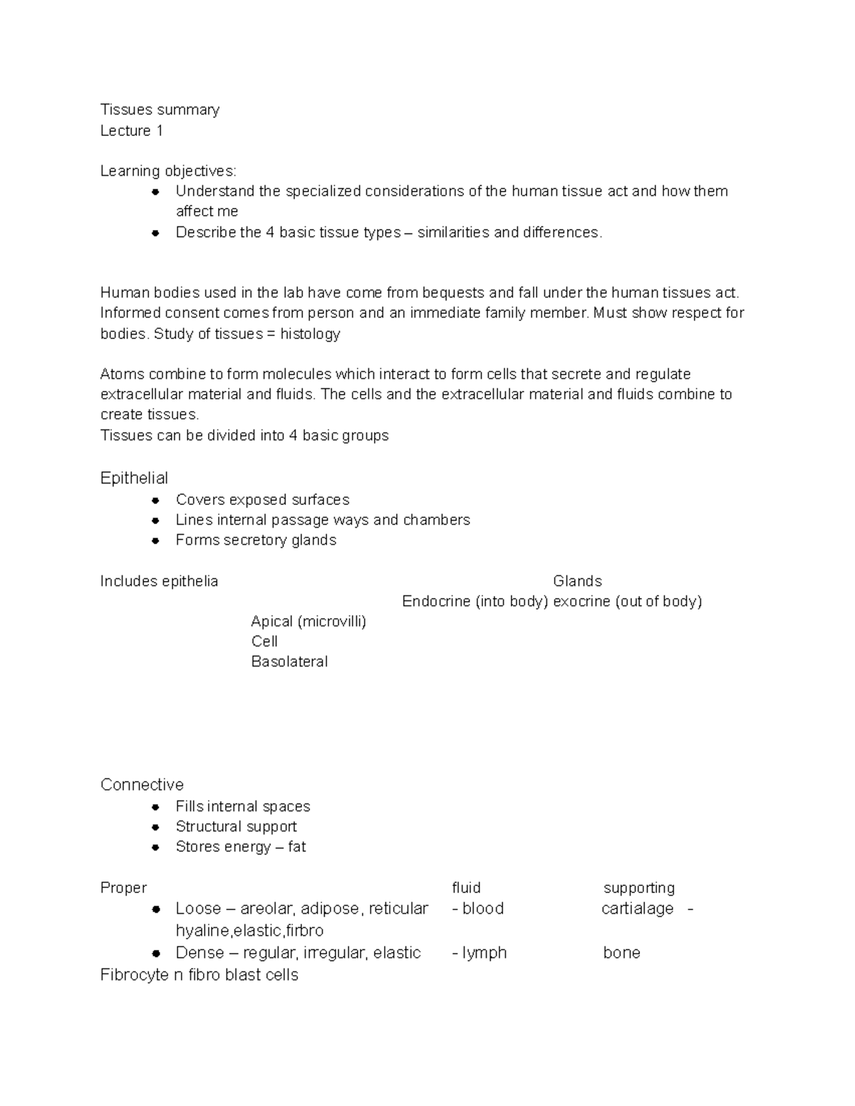 Lecture 1 tissue notes - Tissues summary Lecture 1 Learning objectives ...