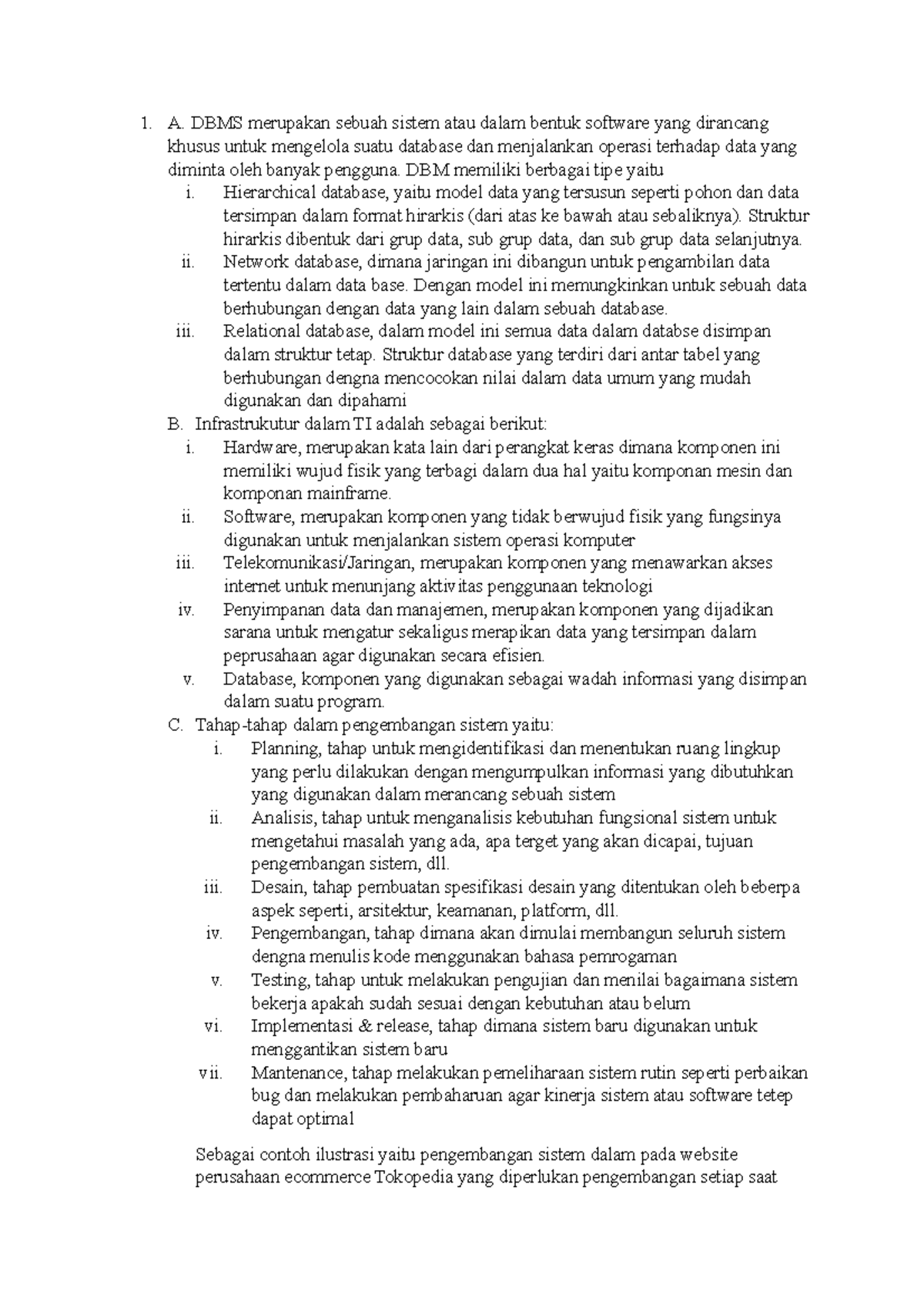DBMS SIM - soal ujian - A. DBMS merupakan sebuah sistem atau dalam bentuk software yang ...