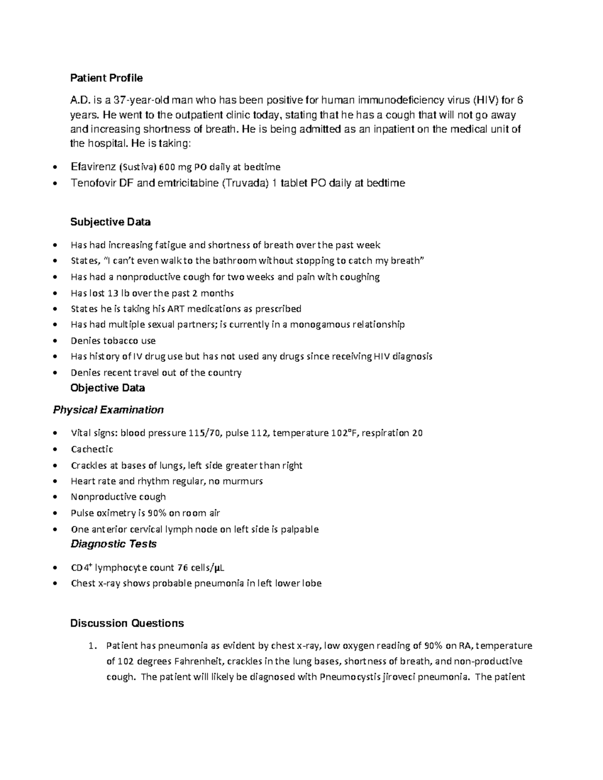 HIV case study - Patient Profile A. is a 37-year-old man who has been ...