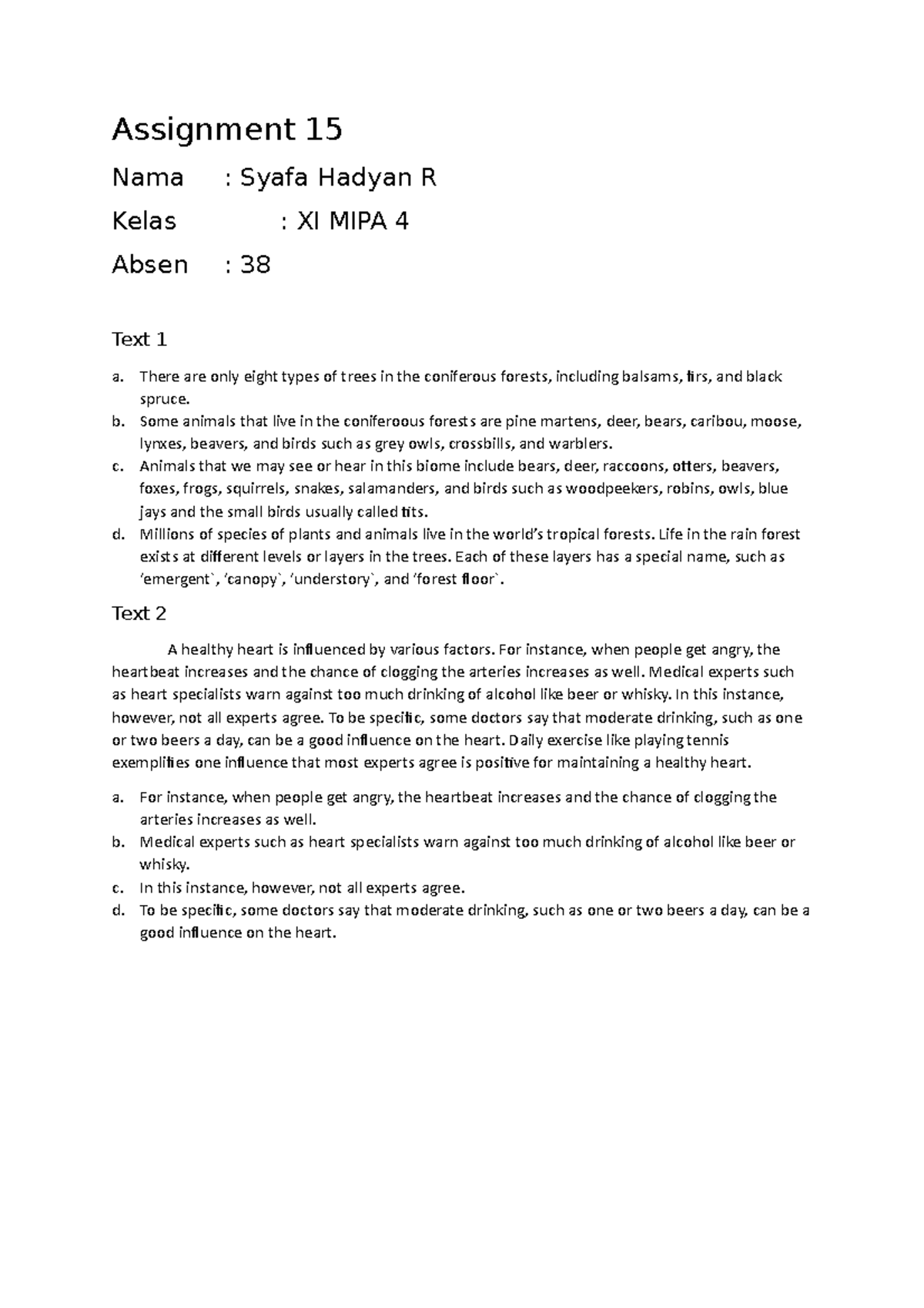 Assignment 15 - Assignment 15 Nama : Syafa Hadyan R Kelas : XI MIPA 4 Absen : 38 Text 1 a. There ...