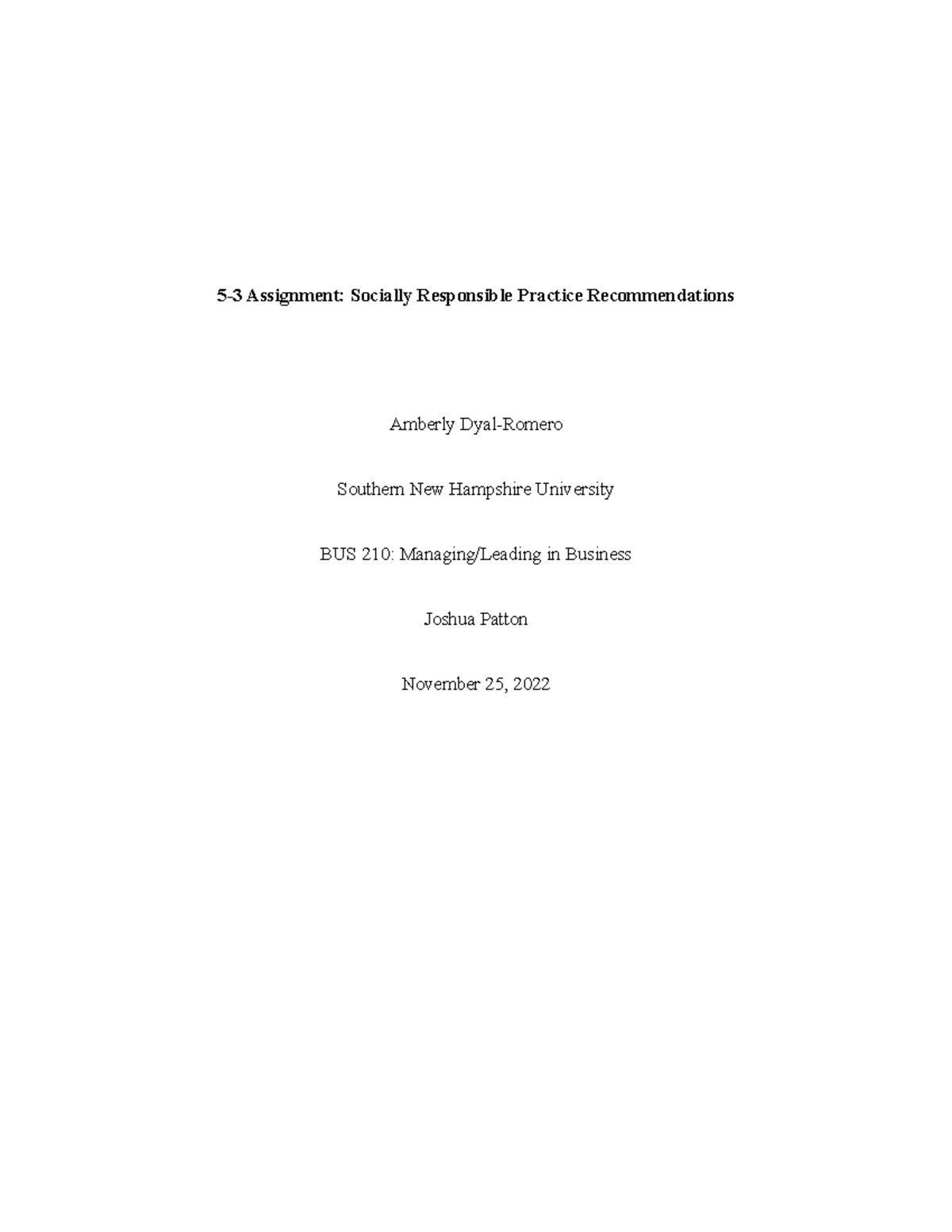 BUS-210-5-3 Assignment Socially Responsible Practice Recommendations ...