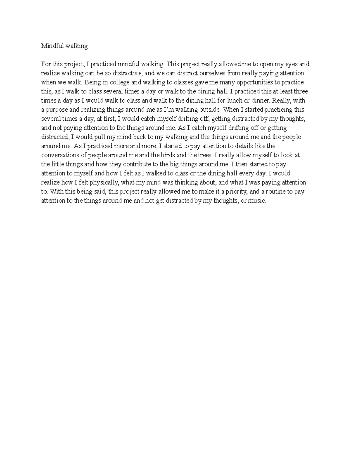 Mindfulness project - Kendall Hallman - Mindful walking For this ...