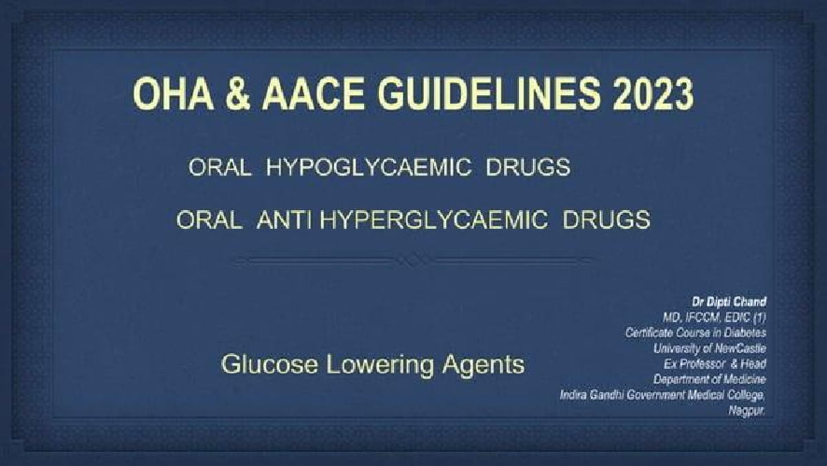 Oral antidiabetic drugs aace guidelines 2023pptx - Clinical medicine ...