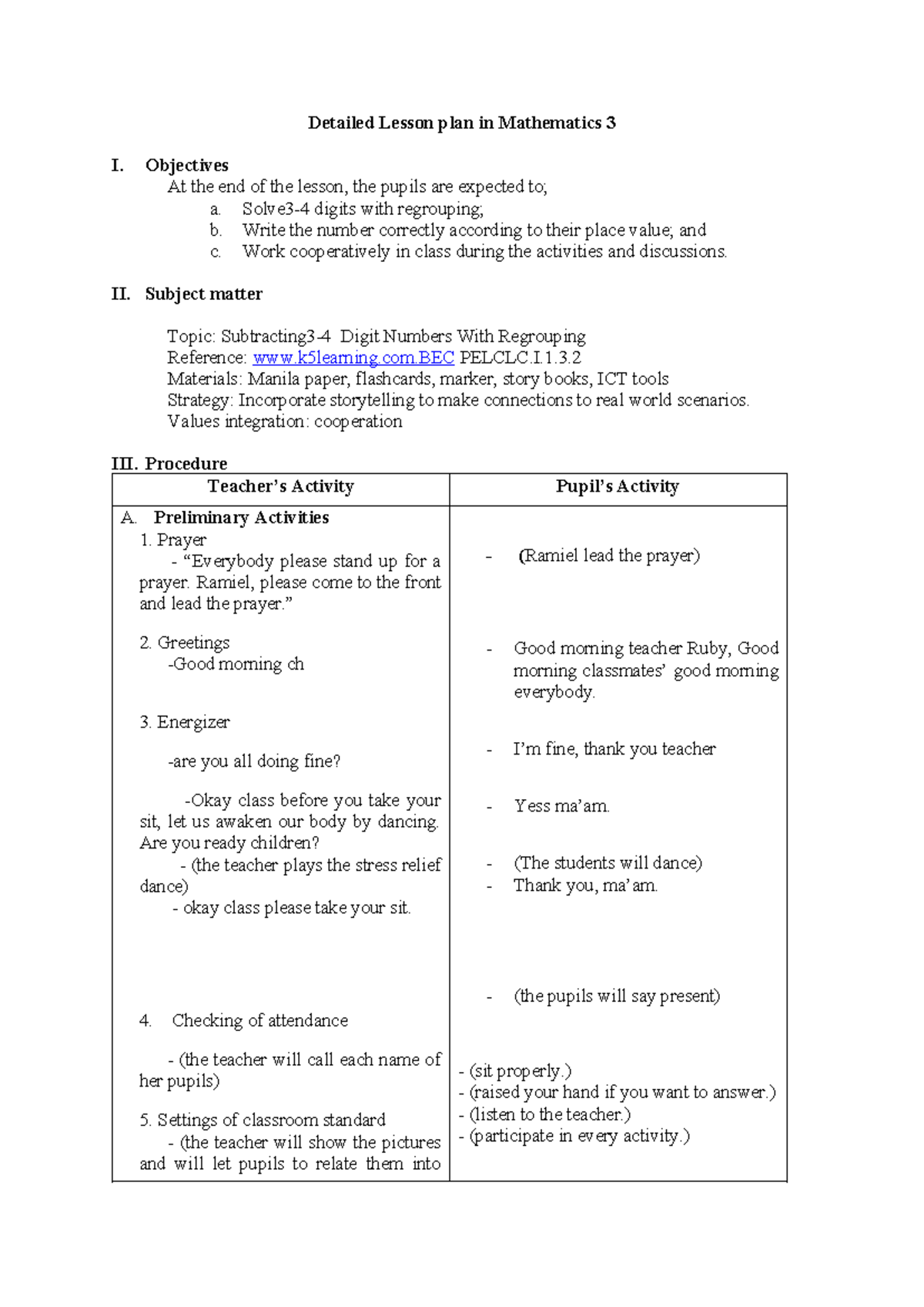 Detailed Lesson plan in Mathematics 3 - Objectives At the end of the ...