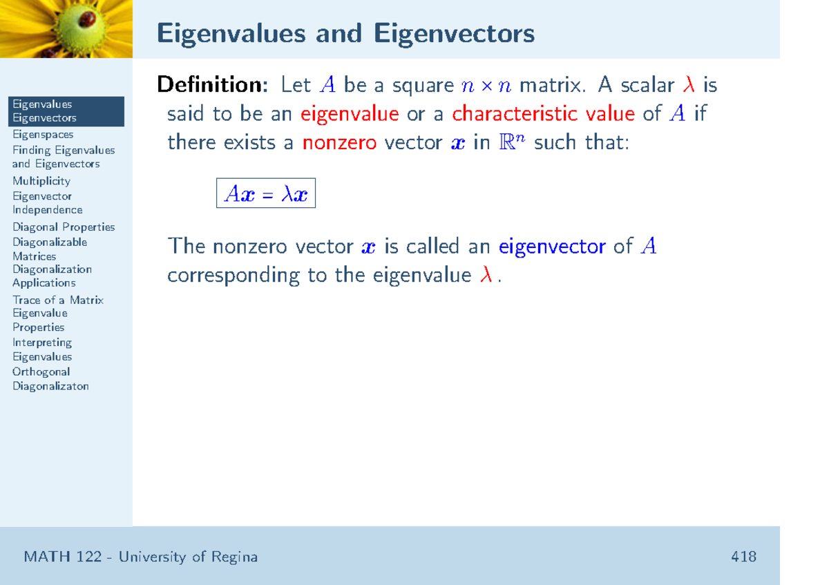 Chapter 8 Lecture slides - Eigenvalues and Eigenvectors Eigenvalues Eigenvectors Eigenspaces ...