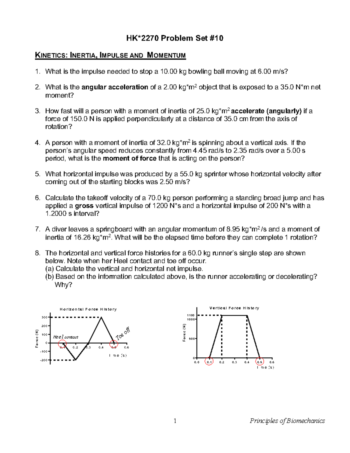Problem Set 11 Impulse & Momentum 2023 Solutions - 1 Principles of Biomechanics 0. 1 0. 2 0. 3 0 ...