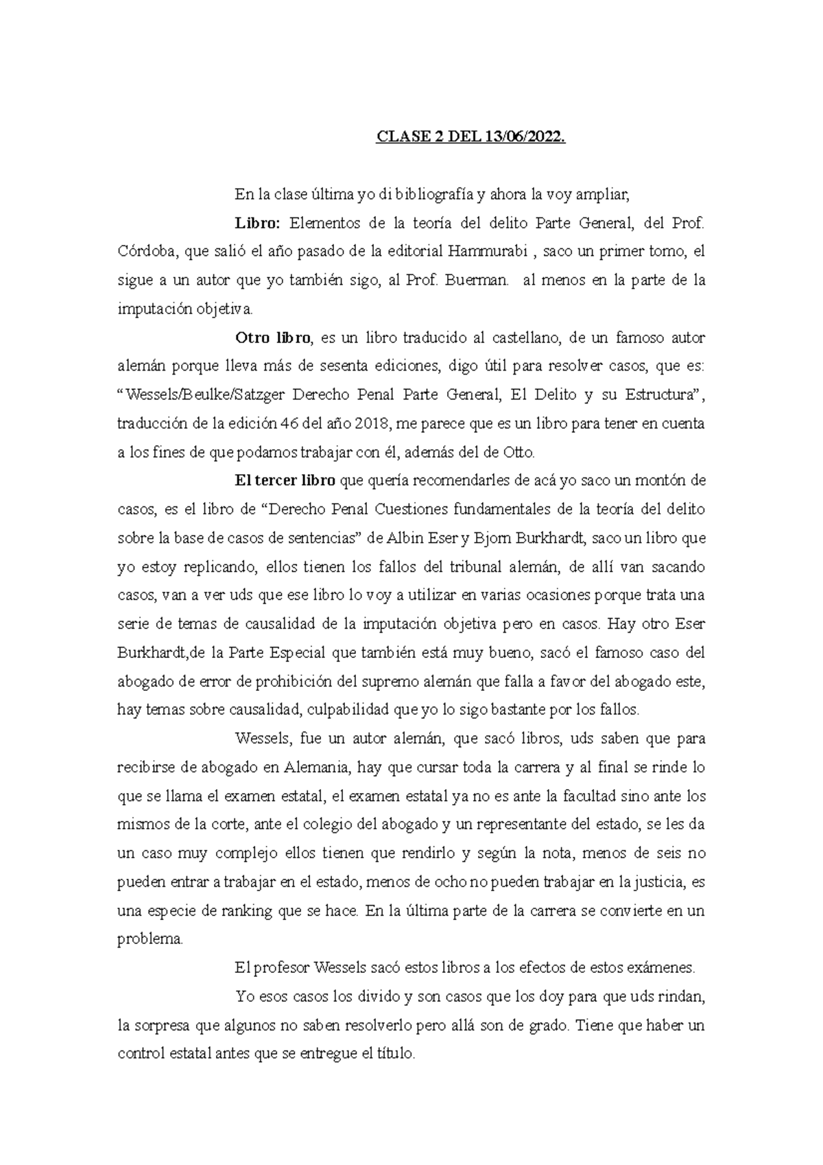 Clase dos 13-06 donna - Teoría del delito 2 - CLASE 2 DEL 13/06/2022 ...