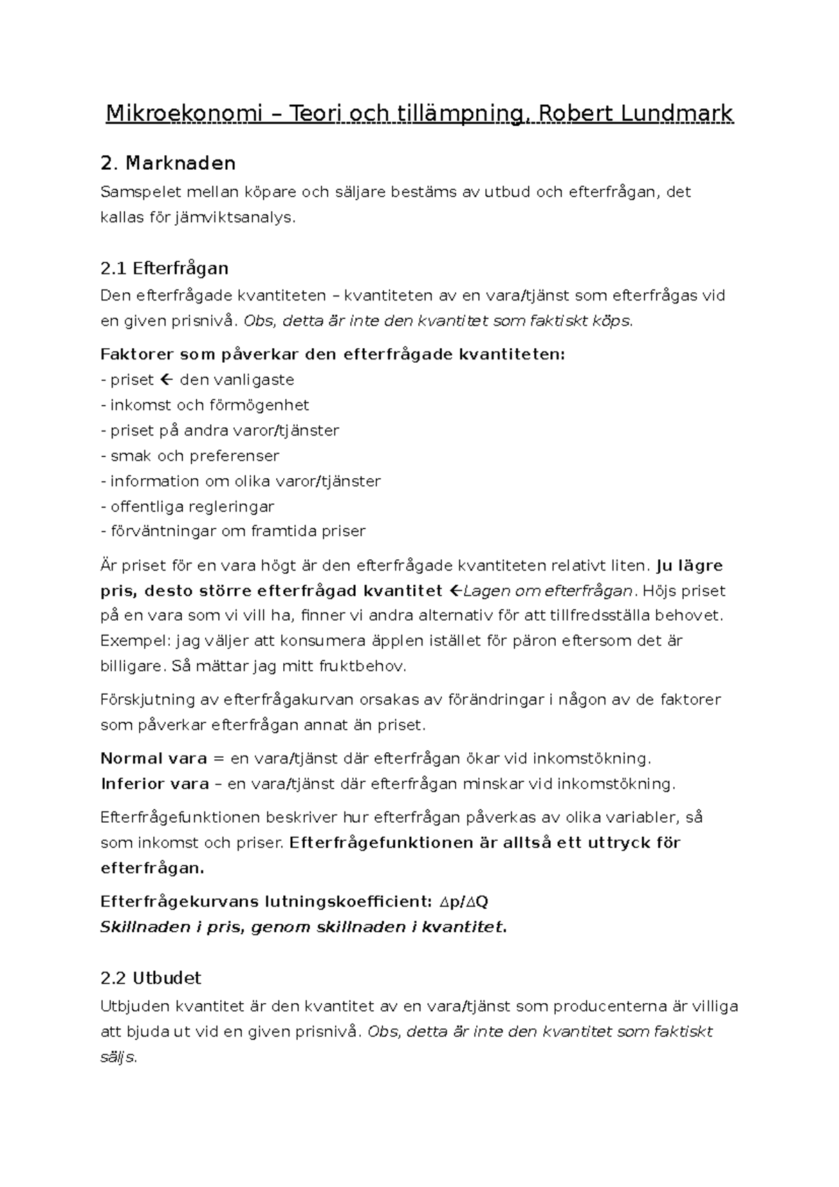 Sammanfattning av boken Mikro - Mikroekonomi – Teori och tillämpning, Robert Lundmark 2 ...