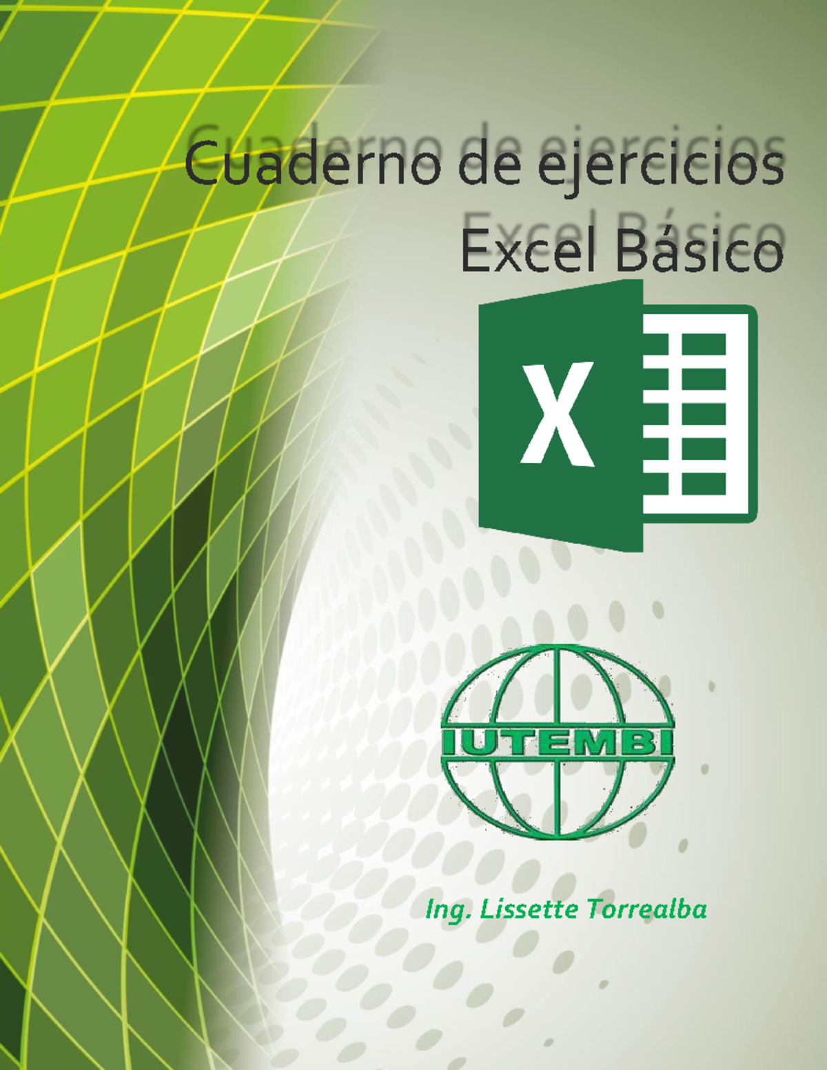 Ejercicios Excel Basico - Cuaderno de ejercicios Excel Básico Ing. Lissette Torrealba ...