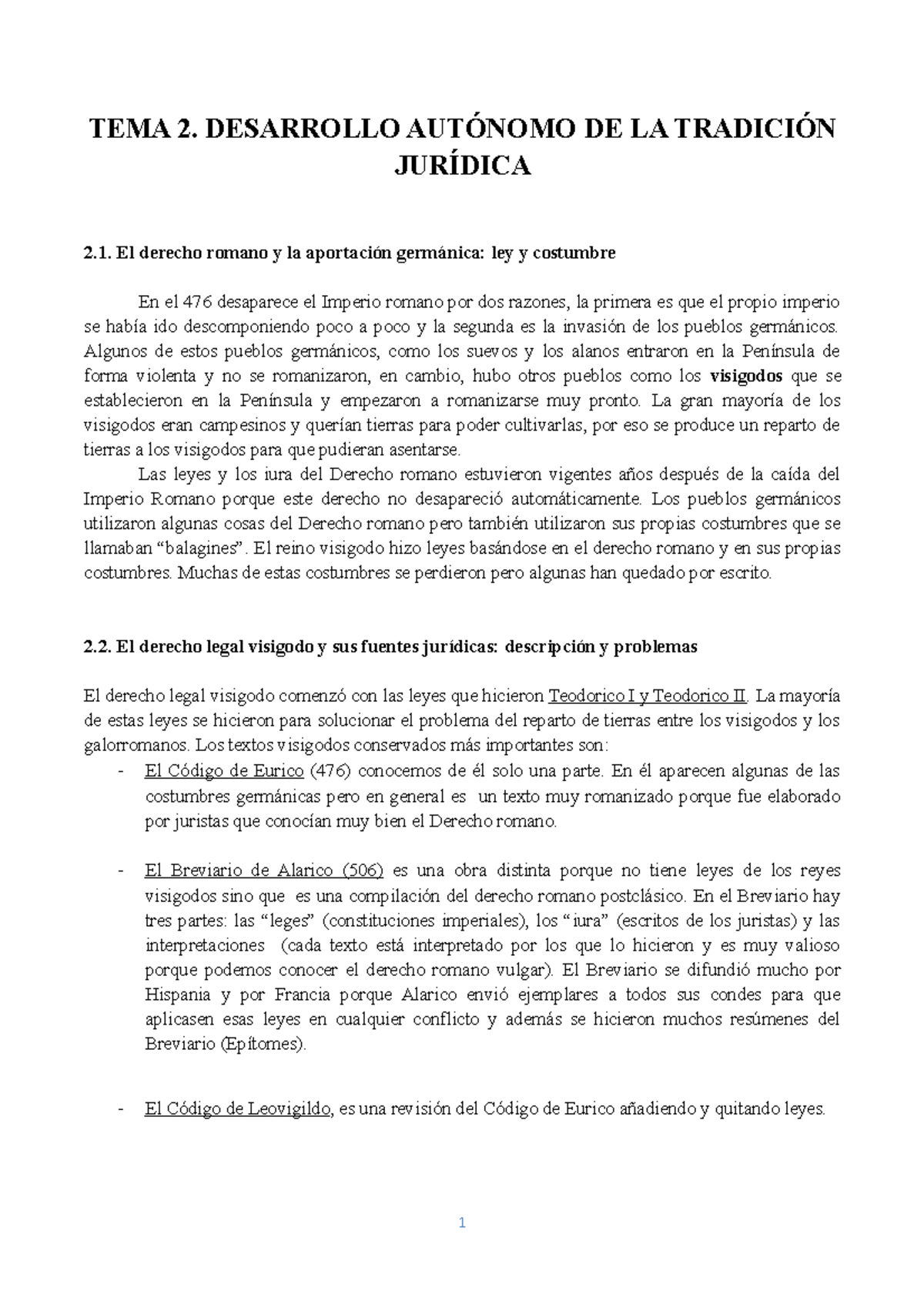 Tema 2 - apuntes historia del derecho - TEMA 2. DESARROLLO AUTÓNOMO DE ...