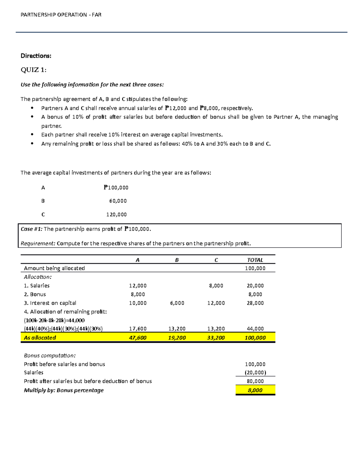 FAR - Partnership Operation - Directions: QUIZ 1: Use the following ...