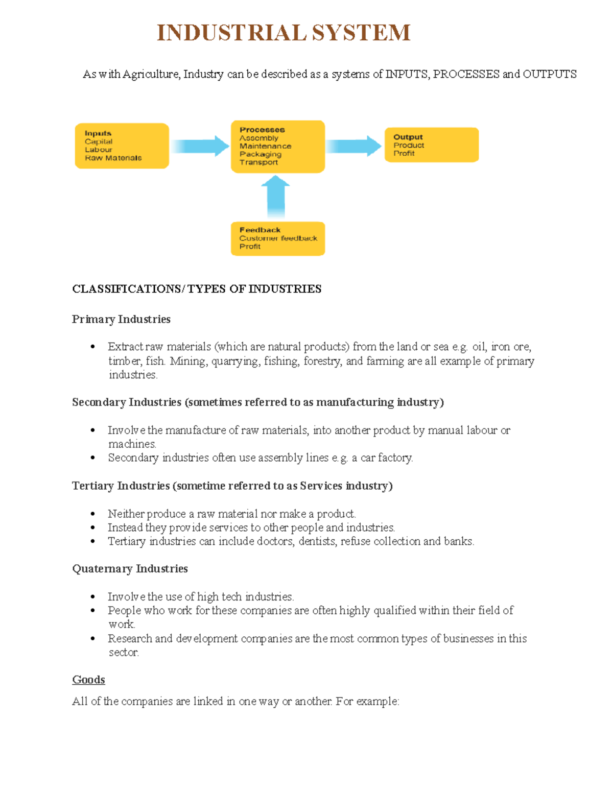 Manufacturing industry notes - INDUSTRIAL SYSTEM As with Agriculture ...