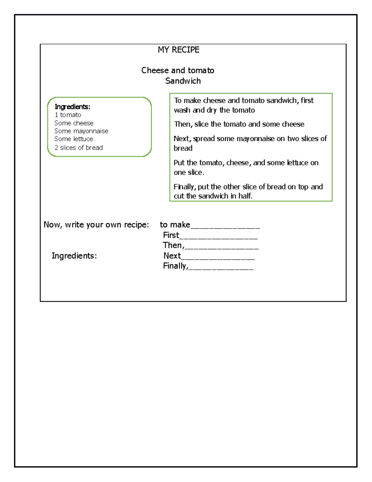 Writing all grade - Practice - MY RECIPE Cheese and tomato Sandwich Now ...