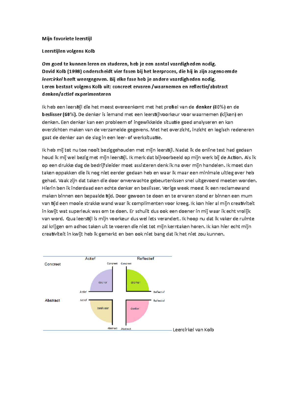 Mijn favoriete leerstijl - Mijn favoriete leerstijl Leerstijlen volgens ...