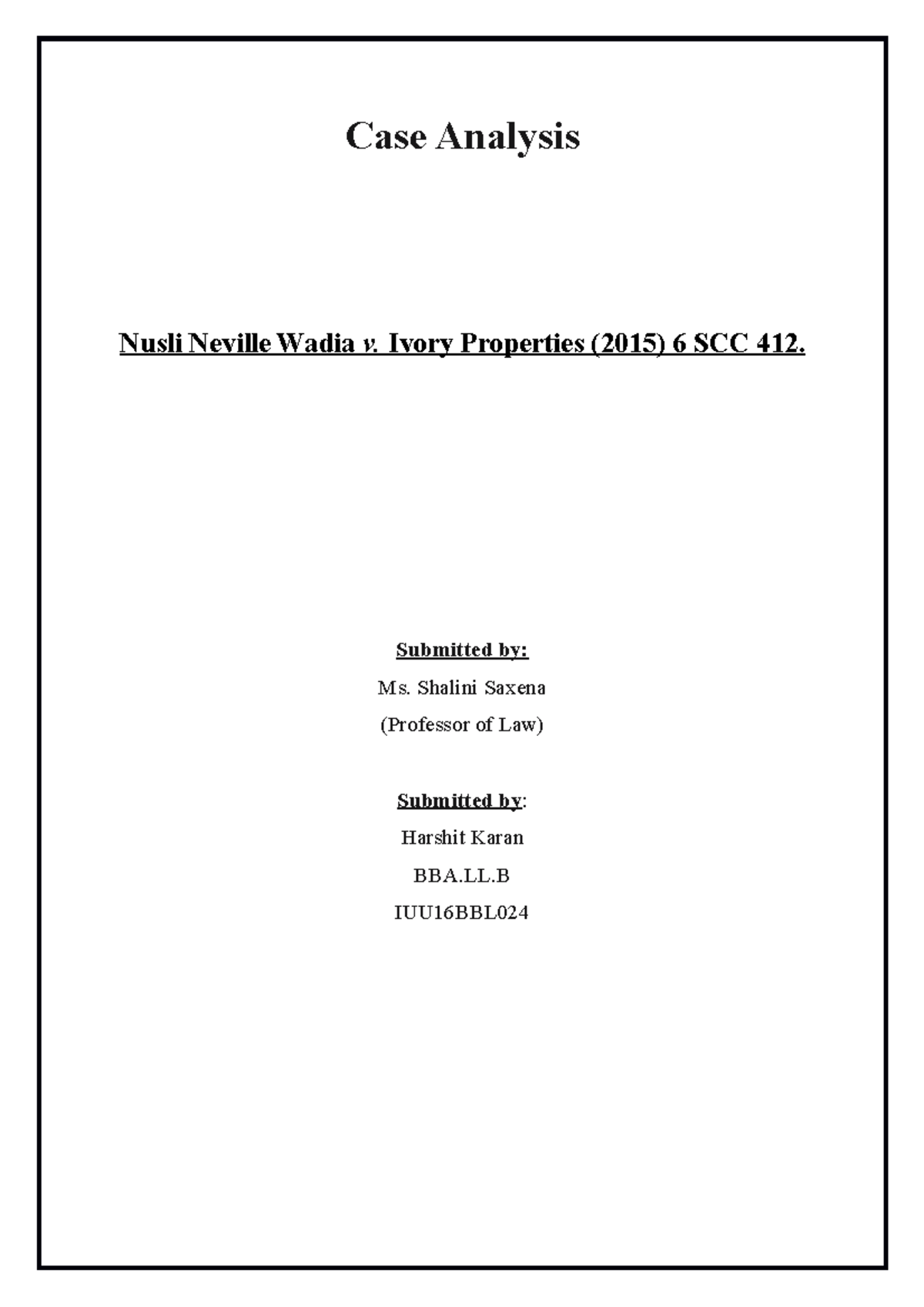 CAse analysis for CPC - Case Analysis Nusli Neville Wadia v. Ivory ...