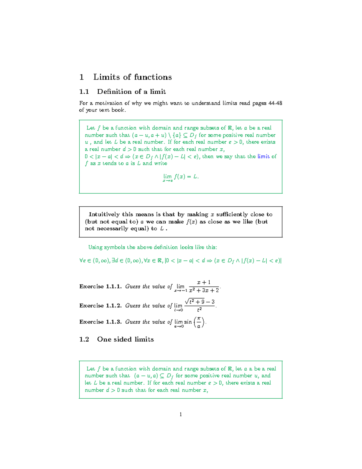 Limits - Let f be a function with domain and range subsets of R, let a ...