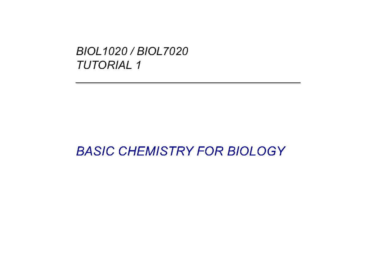 2024 BIOL1020 tutorial slides week1 - BASIC CHEMISTRY FOR BIOLOGY ...