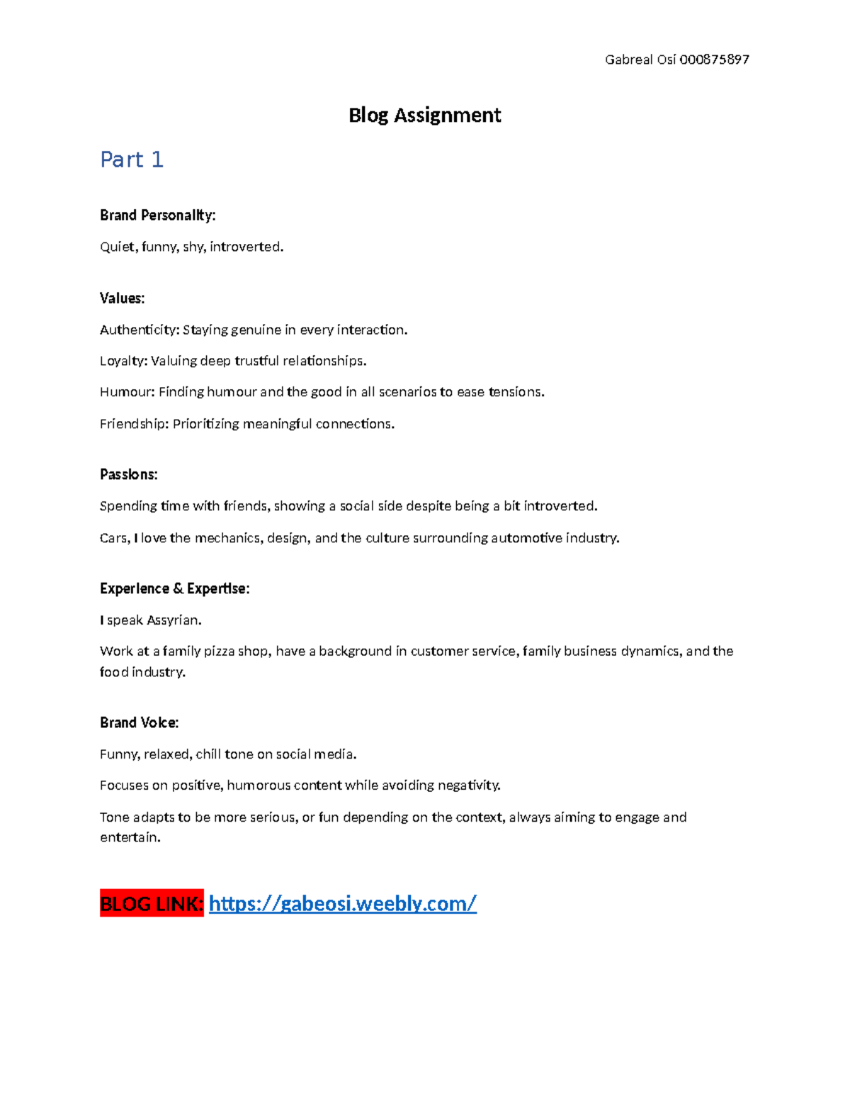 Blog Assignment - blog assigment 500 words about you. - Gabreal Osi ...