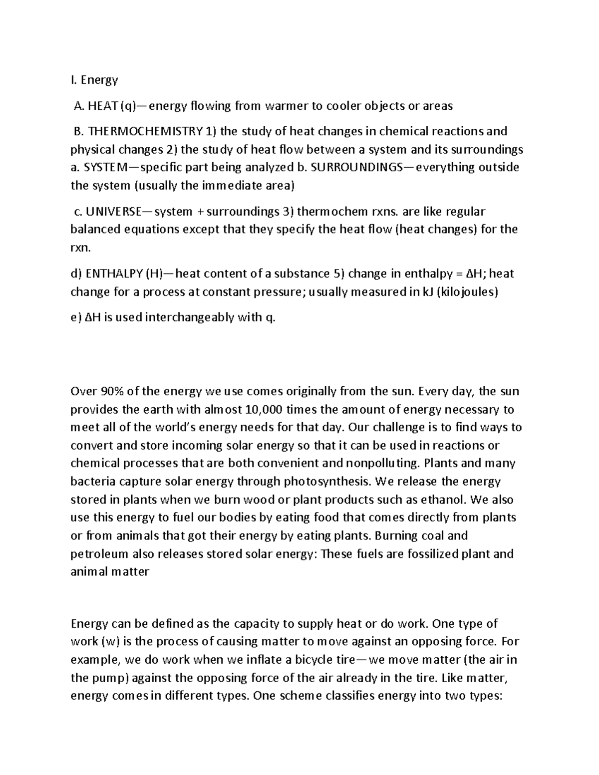 Notes 1 - Section 4 of General Chemistry - I. Energy A. HEAT (q)—energy ...