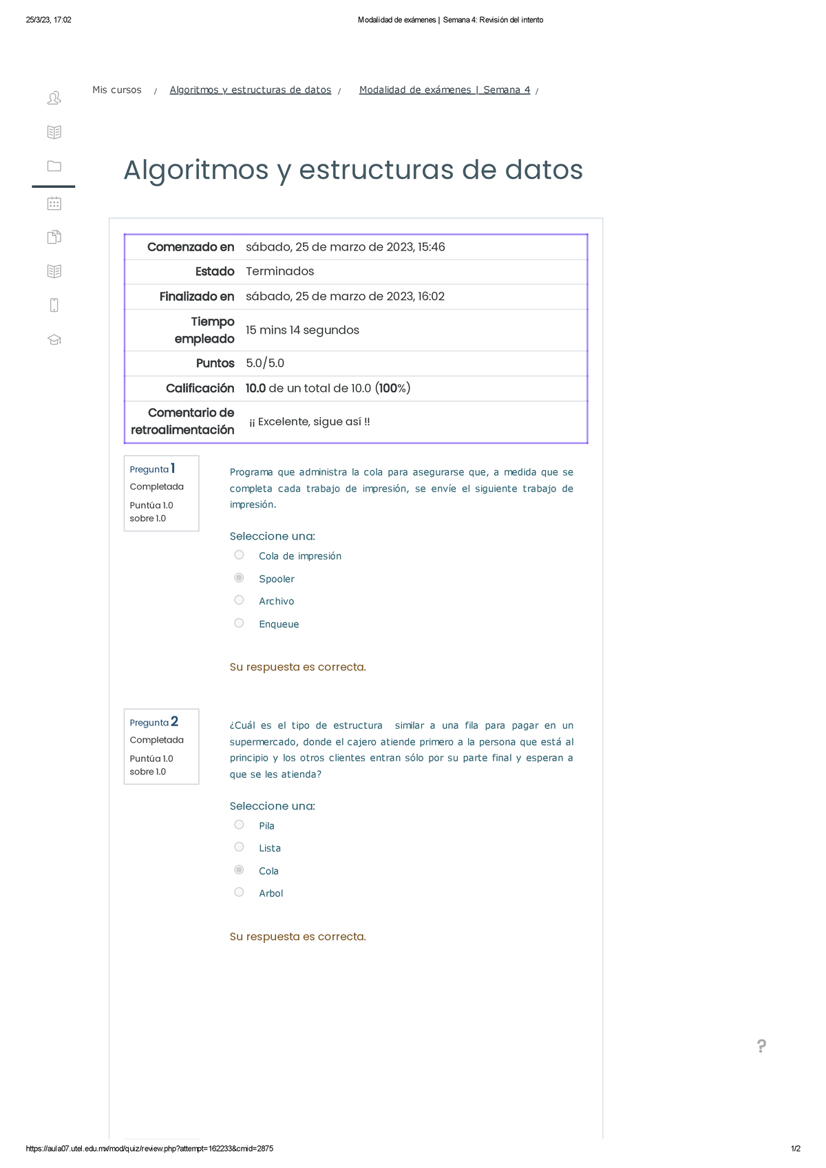 Algoritmo Y Estructura DE Datos Semana 4 - 25/3/23, 17:02 Modalidad de exámenes | Semana 4 ...