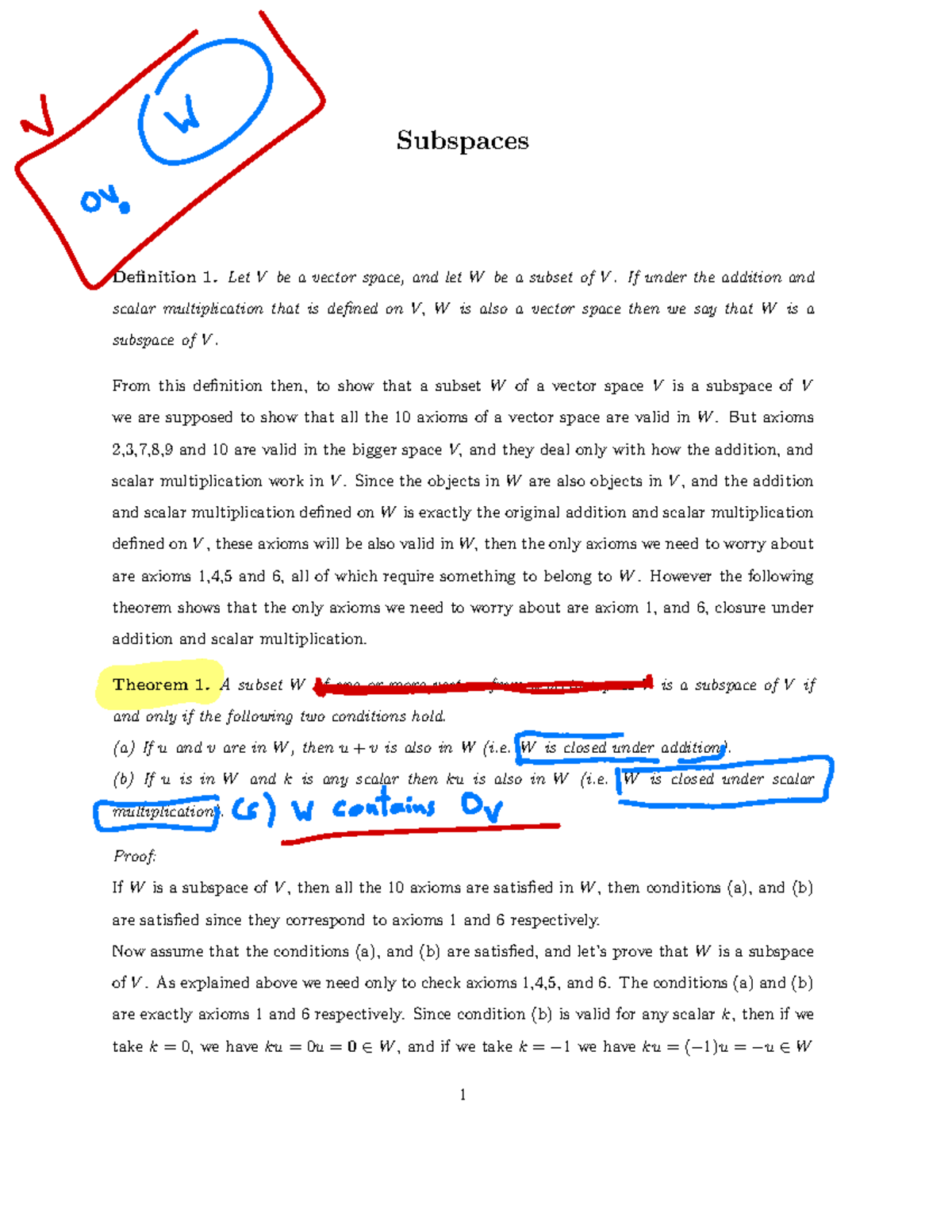 4.2 Subspaces 6 & spanning sets - Subspaces Definition 1. Let V be a vector space, and let W be ...